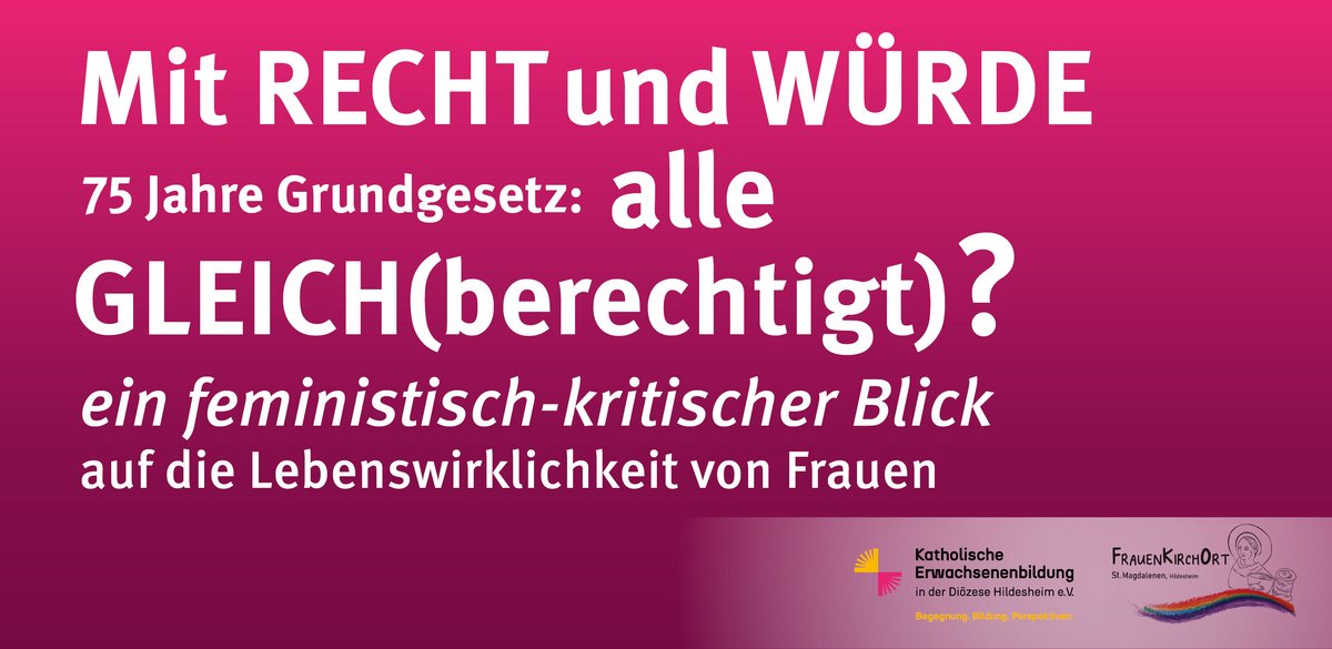Mit RECHT und WÜRDE – 75 Jahre Grundgesetz: alle GLEICH(berechtigt ...